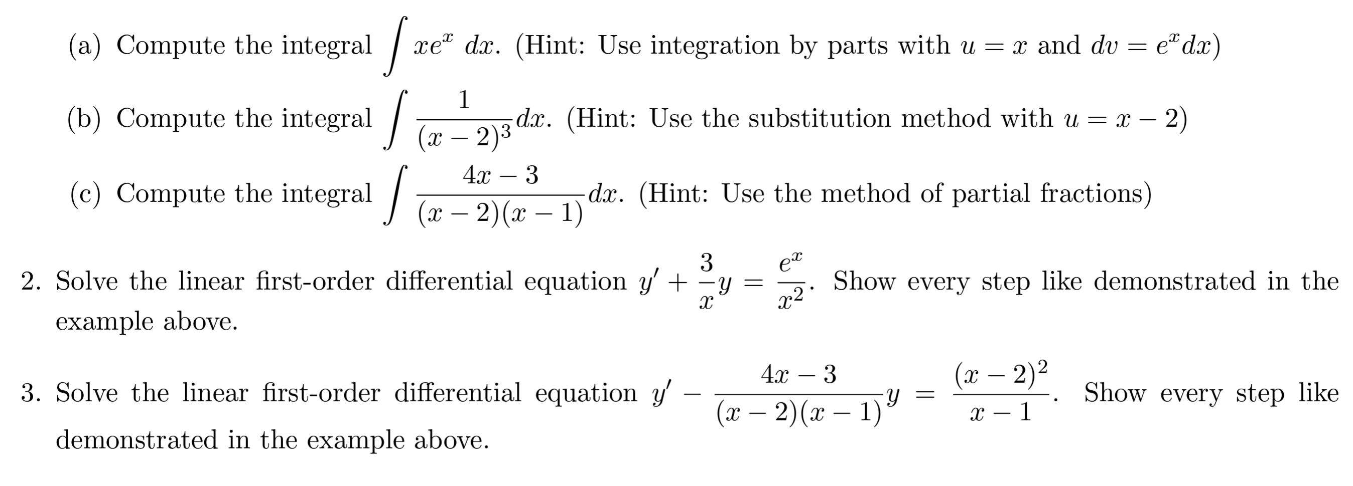 Solved х (a) Compute the integral xedx. (Hint: Use | Chegg.com