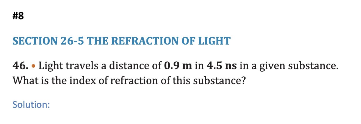 Solved 46. - Light travels a distance of 0.9m in 4.5ns in a | Chegg.com