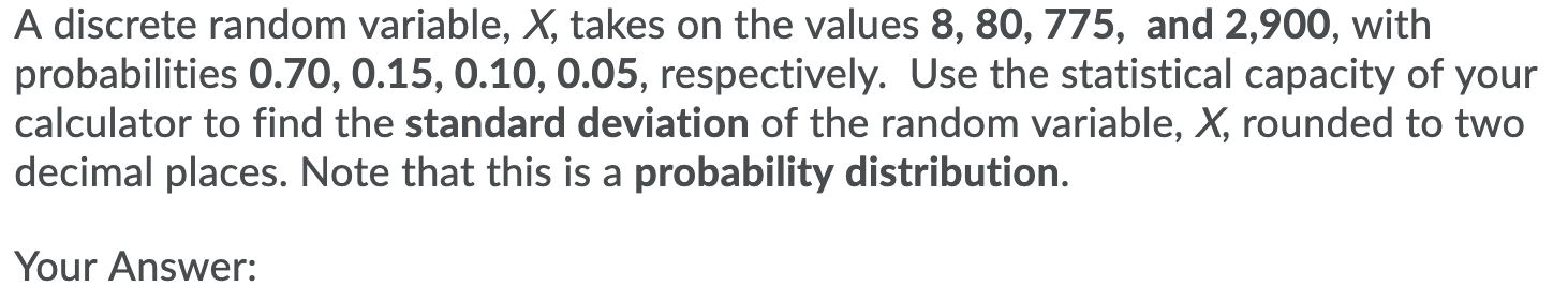 Solved A Discrete Random Variable X Takes On The Values 8