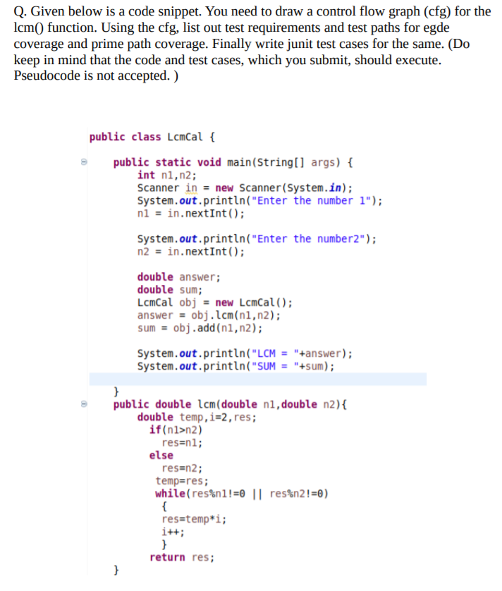 Q. Given below is a code snippet. You need to draw a | Chegg.com