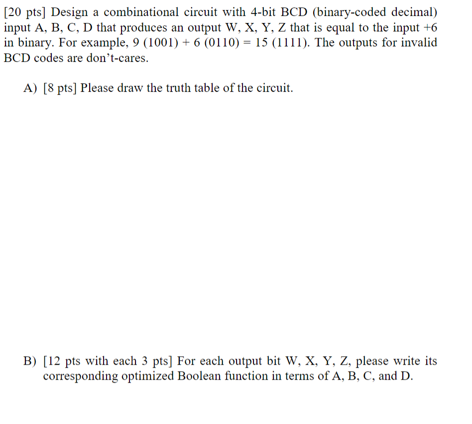 Solved 2 [20 pts] Design a combinational circuit with 4-bit | Chegg.com