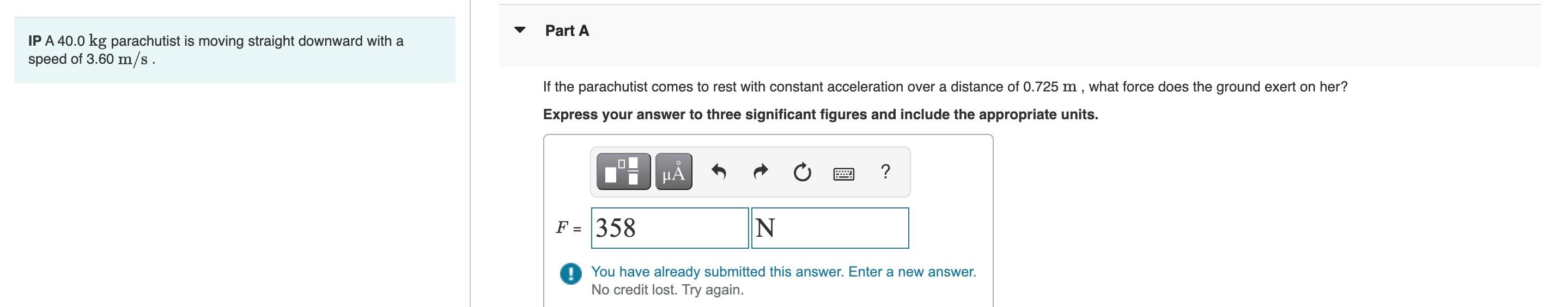 Solved IP A 40.0 kg parachutist is moving straight downward | Chegg.com