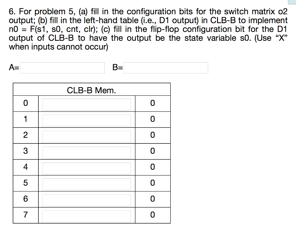 Question 5 5 Given The Fpga In Figure 2 Below