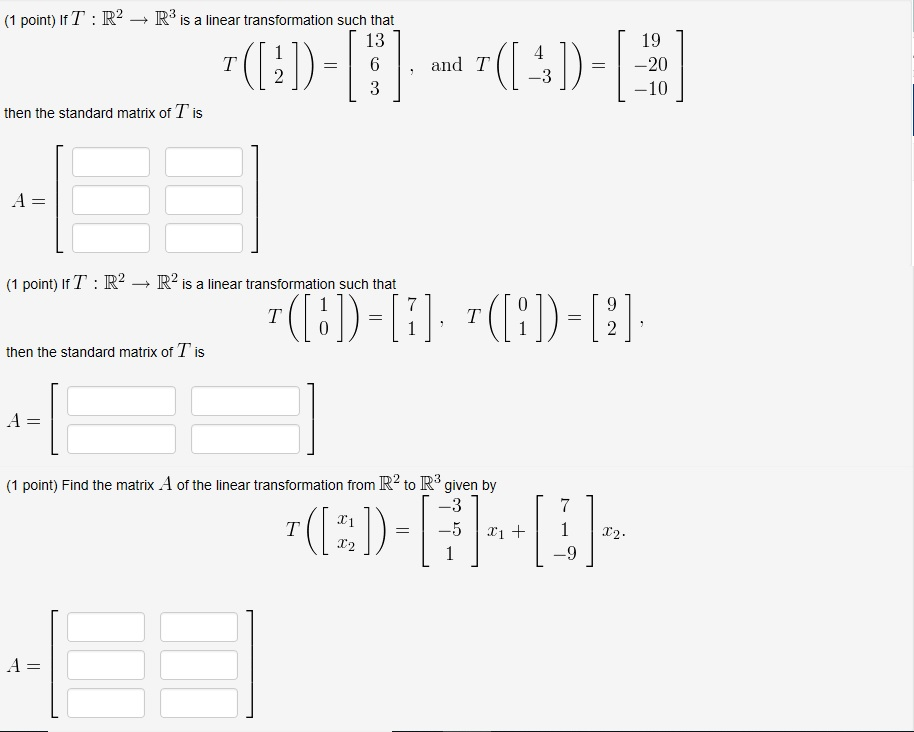Solved Find the standard matrix of the transformation, Qn | Chegg.com