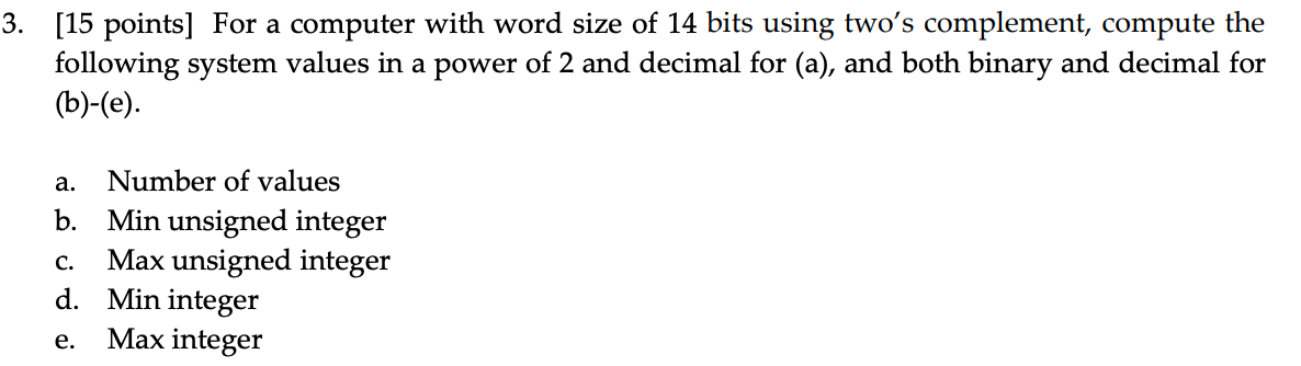 Solved 3. [15 points] For a computer with word size of 14 | Chegg.com