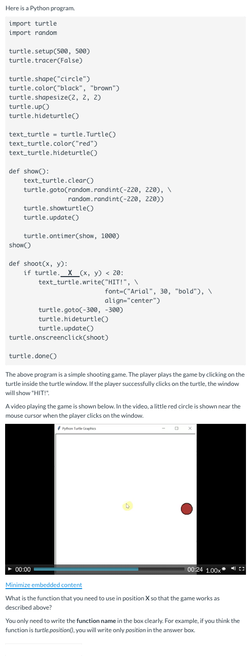 Solved The above program is a simple shooting game. The | Chegg.com