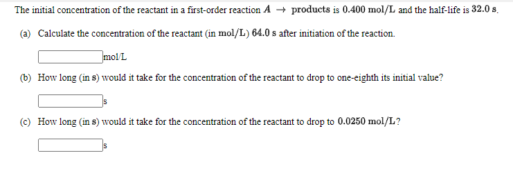 Solved The initial concentration of the reactant in a | Chegg.com
