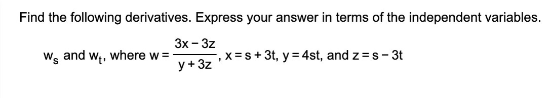 Solved Find ws and wt using s and t as the variables | Chegg.com