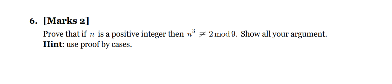 Solved 6. [Marks 2] Prove that if n is a positive integer | Chegg.com