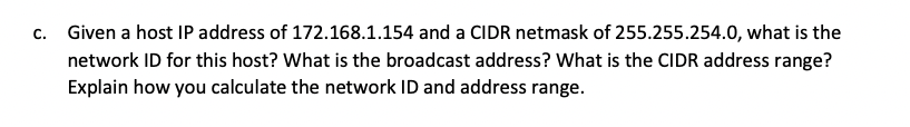 Solved Given a host IP address of 172.168.1.154 and a CIDR | Chegg.com
