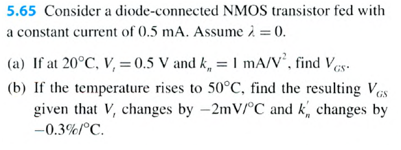 Solved 5.65 Consider a diode-connected NMOS transistor fed | Chegg.com