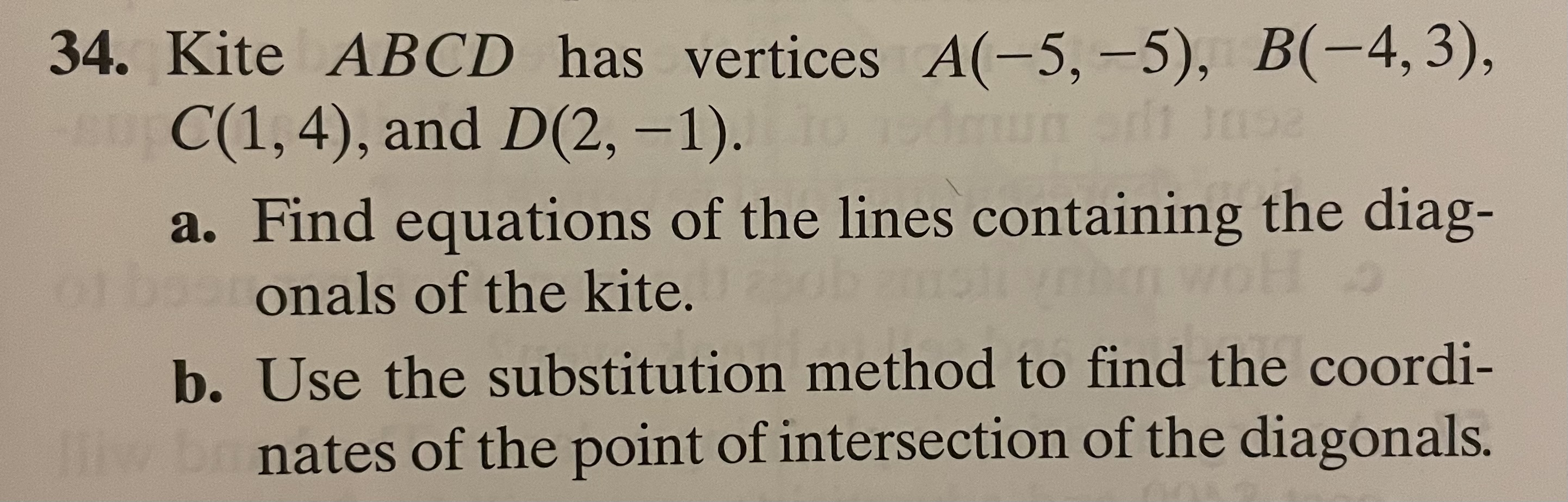 Solved 34. Kite ABCD has vertices A(−5,−5),B(−4,3), C(1,4), | Chegg.com
