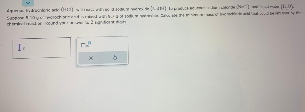 Solved Aqueous hydrochloric acid (HCl) will react with solid | Chegg.com