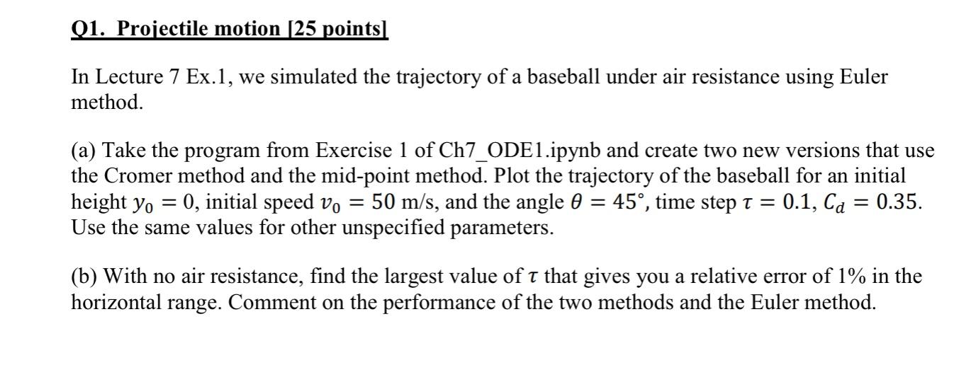 Solved Q1. Projectile motion [ 25 points] In Lecture 7 Ex.1, | Chegg.com