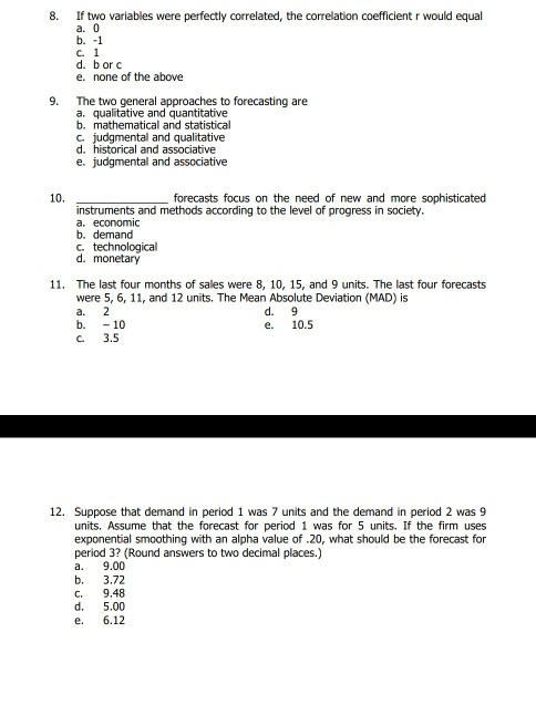 Solved 8. If two variables were perfectly correlated, the | Chegg.com