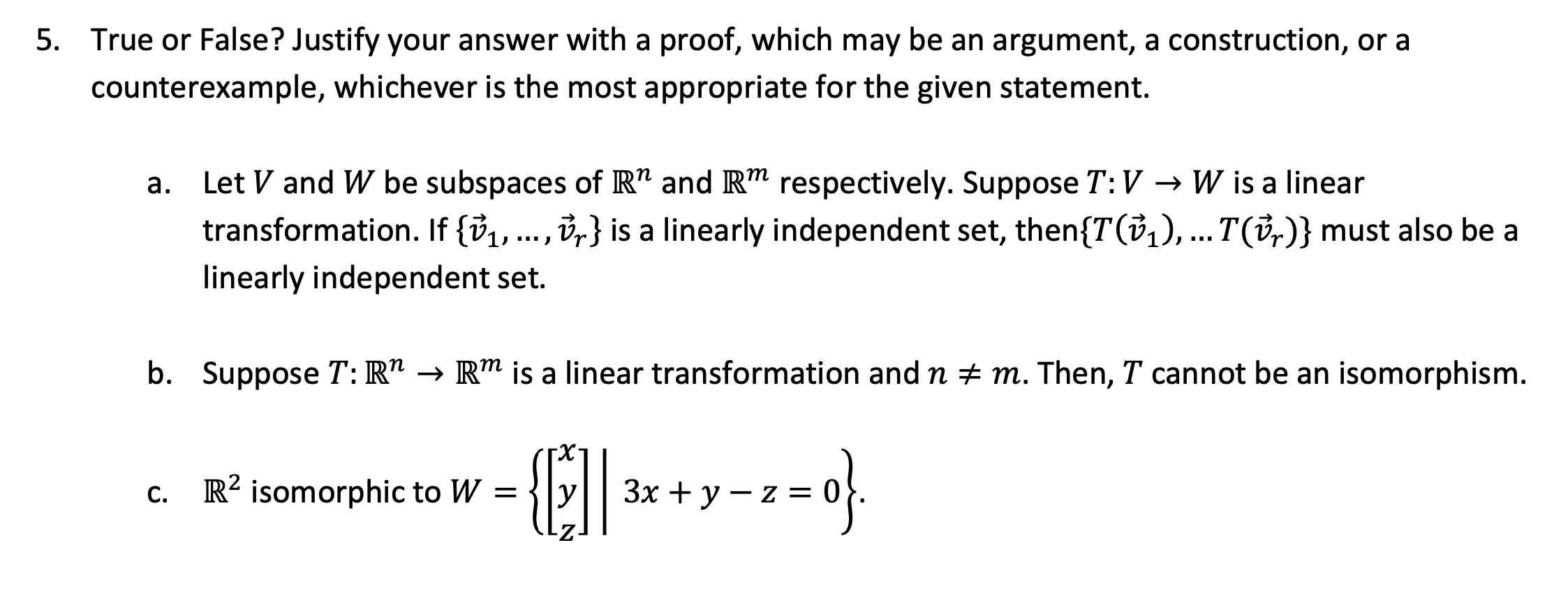 Solved True or False? Justify your answer with a proof, | Chegg.com