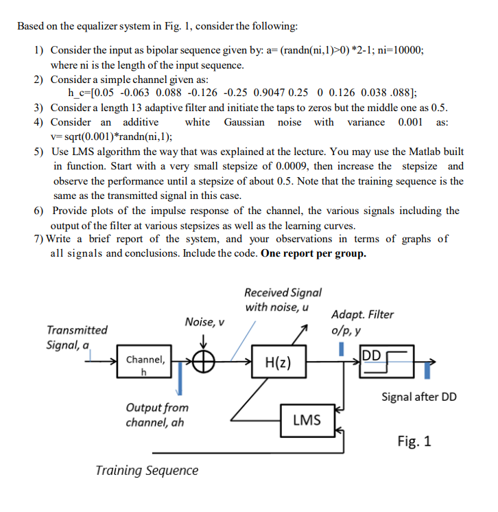 Solved Based on the equalizer system in Fig. 1, consider the | Chegg.com