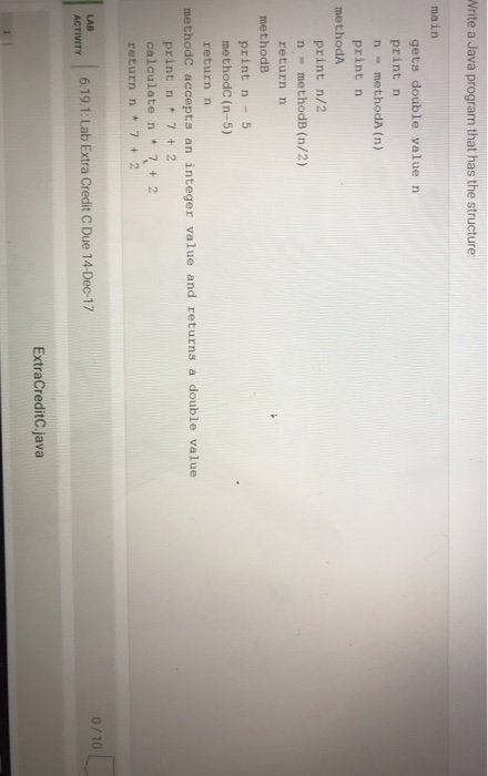 Solved Write a Java program that has the structure main gets | Chegg.com