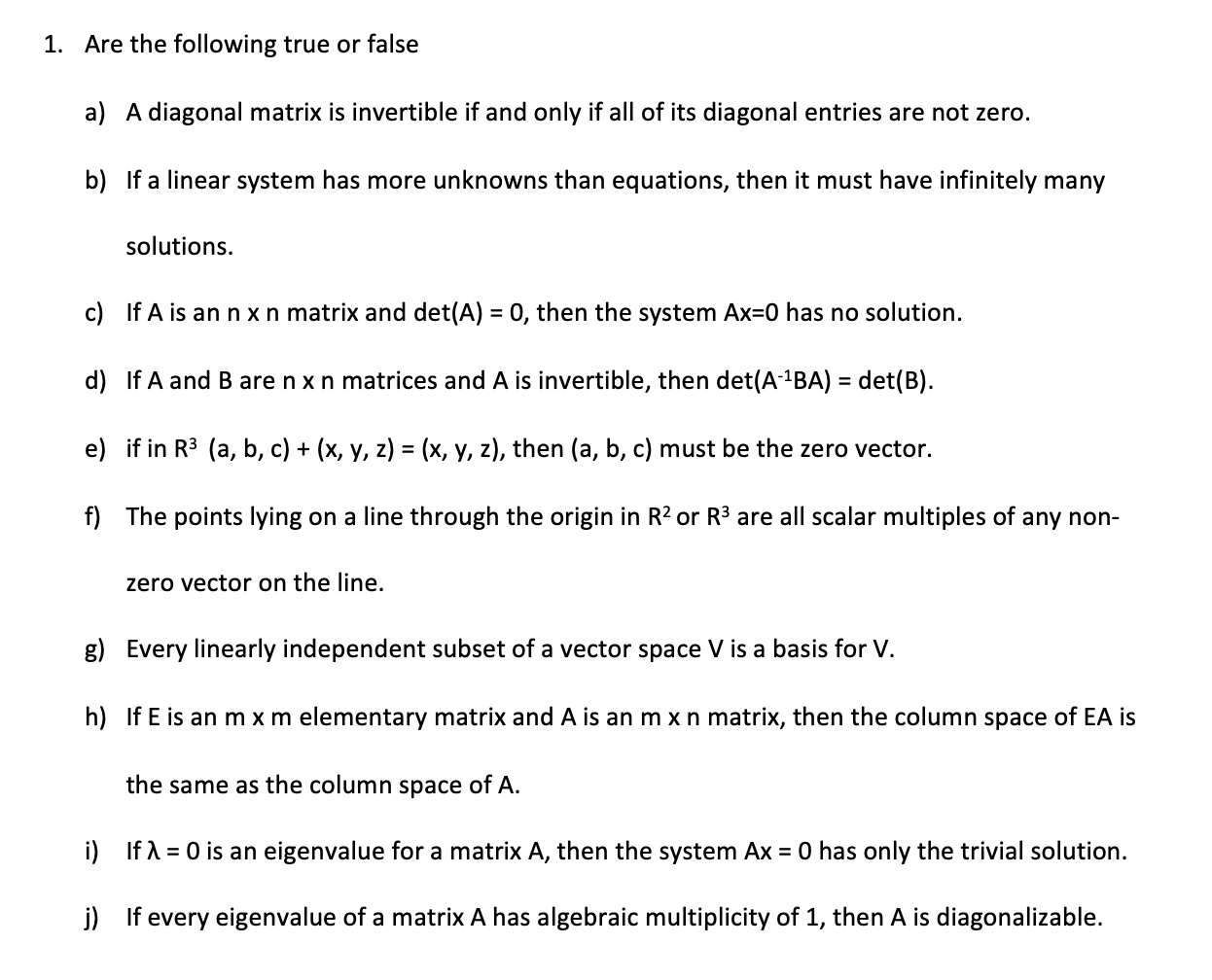 Solved 1. Are the following true or false a) A diagonal | Chegg.com