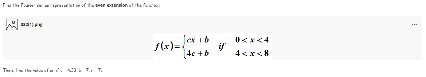 Solved Find the Fourier series representation of the even | Chegg.com