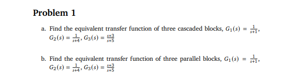 Solved a. Find the equivalent transfer function of three | Chegg.com