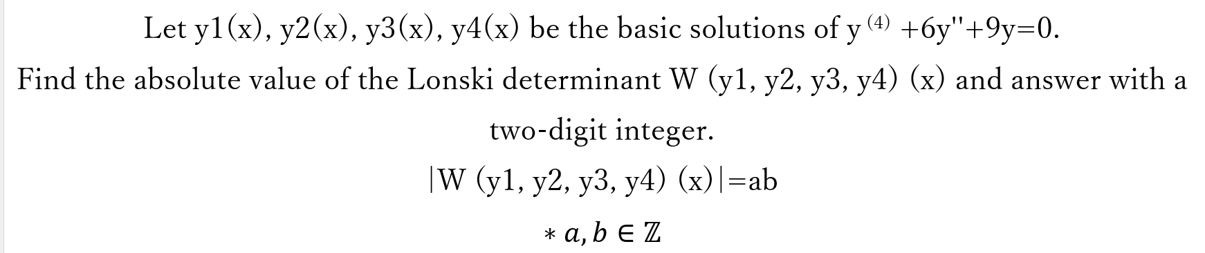 Solved Let y1(x),y2(x),y3(x),y4(x) be the basic solutions of | Chegg.com