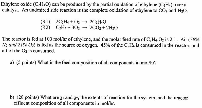 Ethylene oxide (C2H4O) can be produced by the partial | Chegg.com