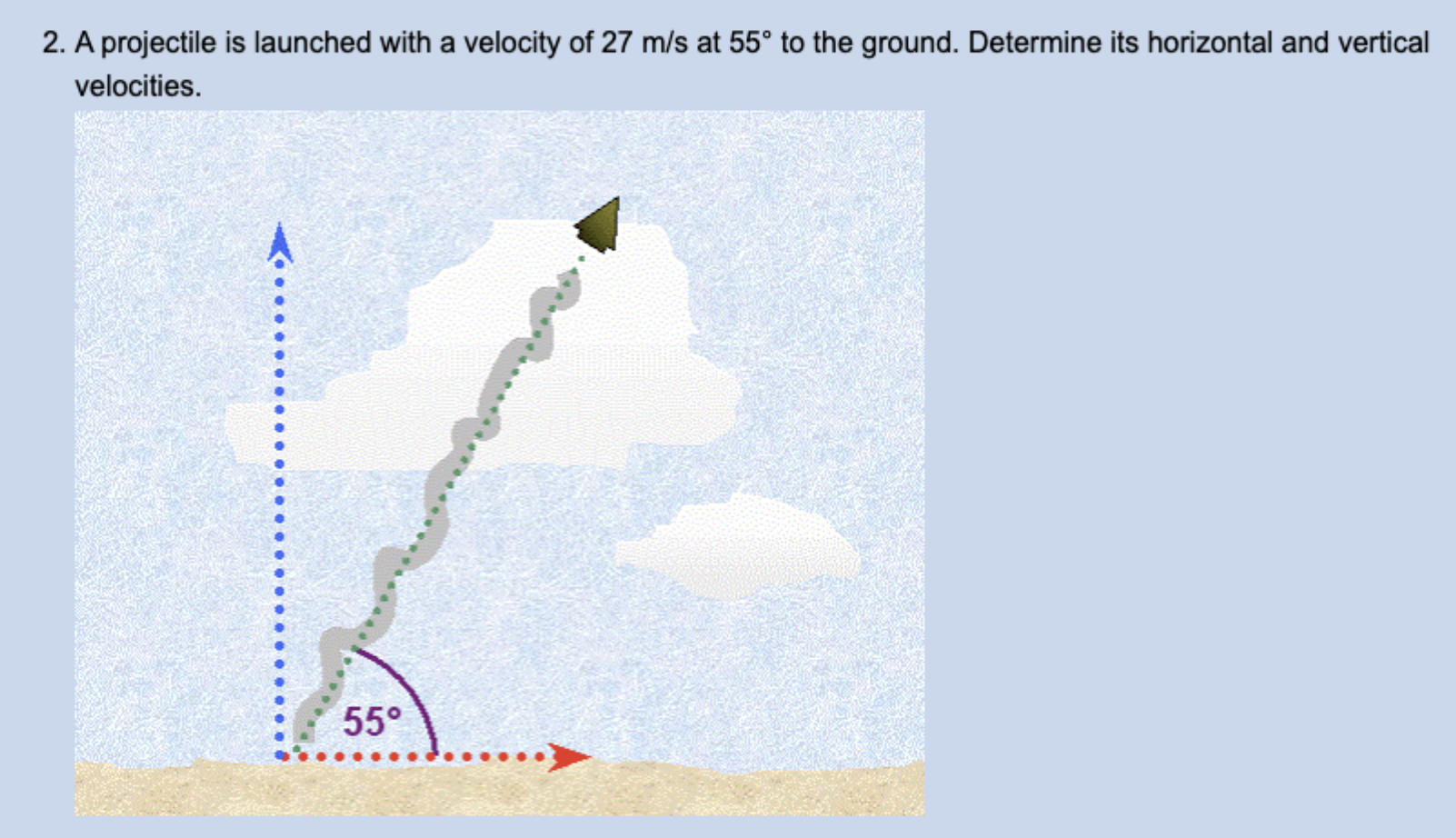 Solved 2. A projectile is launched with a velocity of 27 m/s | Chegg.com