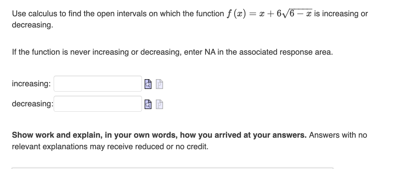 Solved Use calculus to find the open intervals on which the | Chegg.com