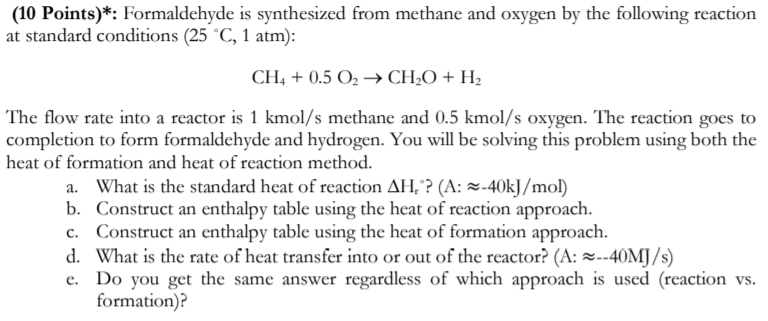 Solved (10 Points)*: Formaldehyde is synthesized from | Chegg.com