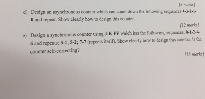 Solved d) Design an asynchronous counter which can count | Chegg.com