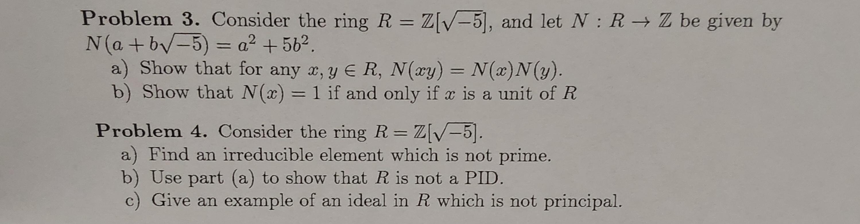 Solved Problem 3 Consider The Ring R Z[−5] And Let N R→z