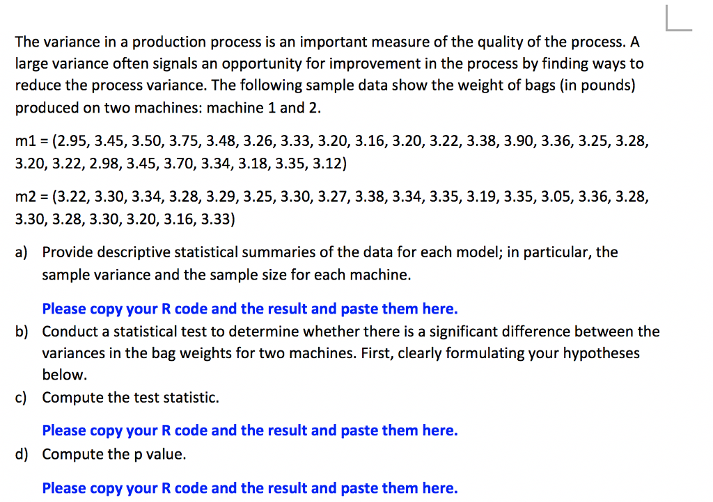 Solved The variance in a production process is an important | Chegg.com