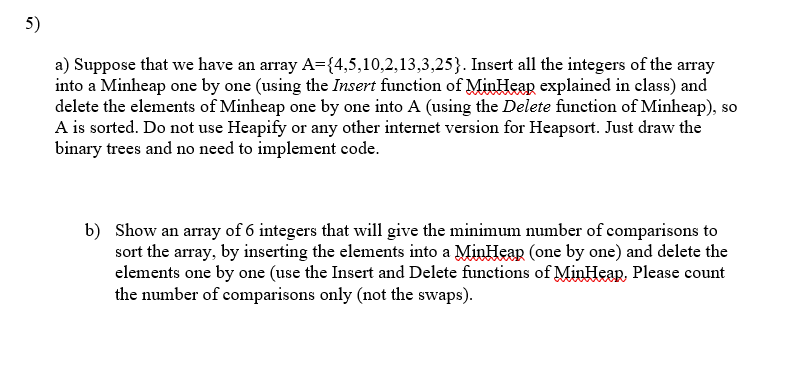 Solved a) Suppose that we have an array | Chegg.com