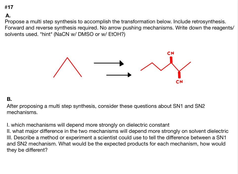 Solved #17 A. Propose a multi step synthesis to accomplish | Chegg.com