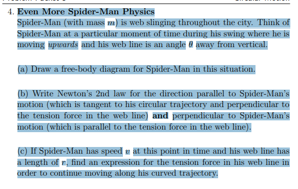 Solved 4. Even More Spider-Man Physics Spider-Man (with mass | Chegg.com