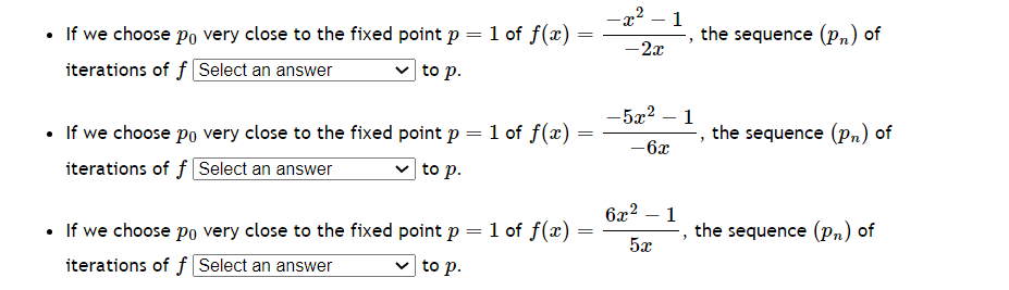 Solved - If we choose p0 very close to the fixed point p=1 | Chegg.com