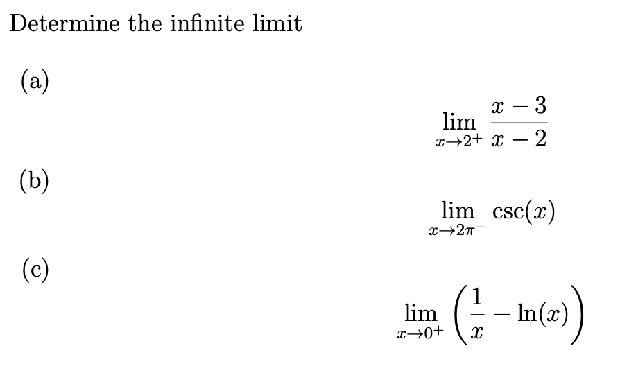Solved Determine the infinite limit (a) 3 lim x2+ 2 (b) lim | Chegg.com