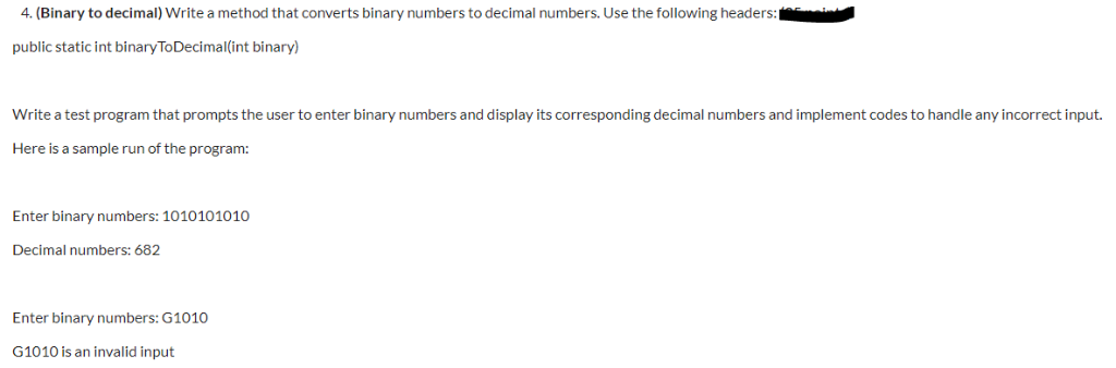 Solved 4 Binary To Decimal Write A Method That Converts 6833