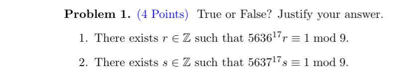 Solved Problem 1. (4 Points) True or False? Justify your | Chegg.com