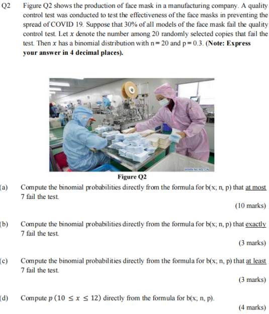Solved Q2 Figure Q2 shows the production of face mask in a | Chegg.com
