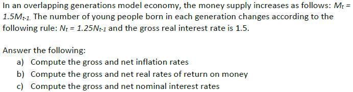 Solved In An Overlapping Generations Model Economy The