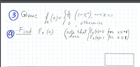 Solved (3) Given: fx(x)={43(1−x2),−1 | Chegg.com