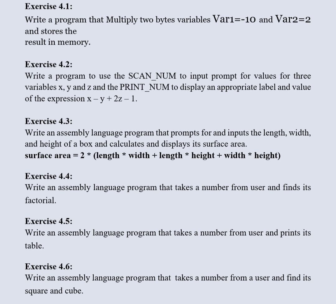 Solved Exercise 4.1: Write a program that Multiply two bytes | Chegg.com