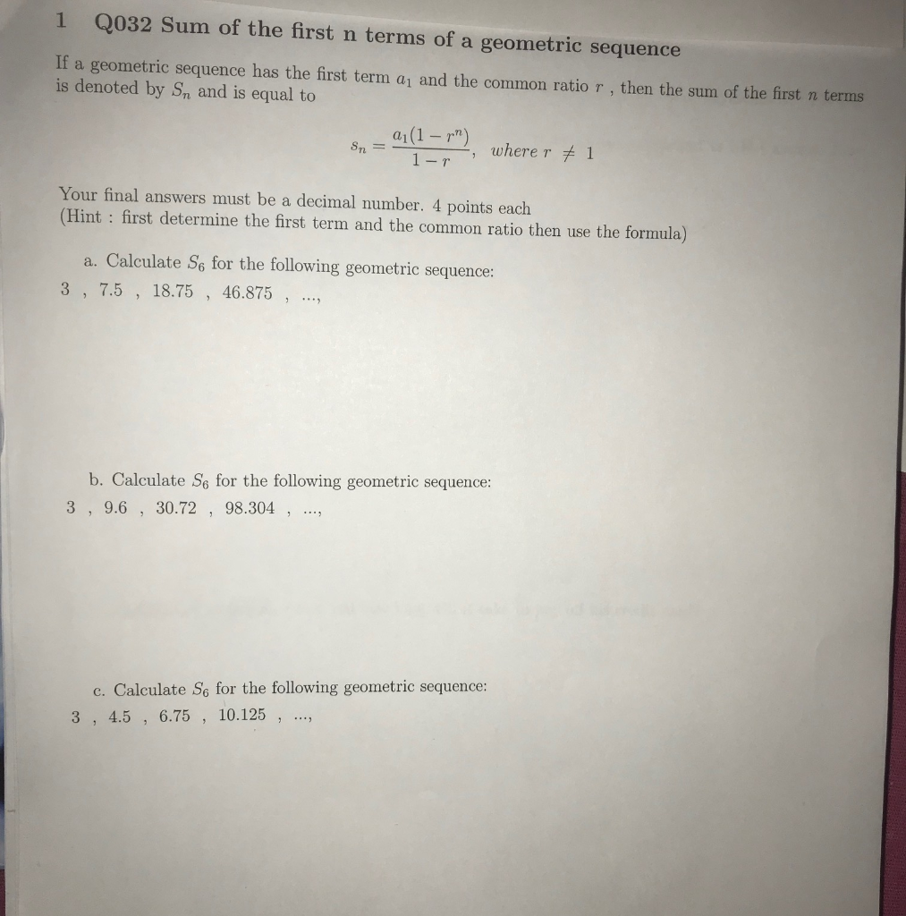Solved 1 Q032 Sum of the first n terms of a geometric | Chegg.com