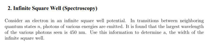 Solved 2. Infinite Square Well (Spectroscopy) Consider an | Chegg.com