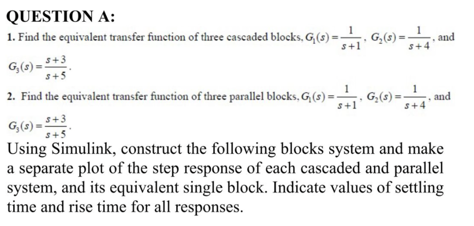 Solved 1 QUESTION A: 1. Find the equivalent transfer | Chegg.com