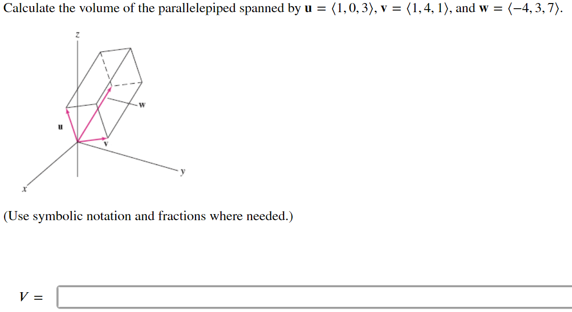 Solved Calculate the volume of the parallelepiped spanned by | Chegg.com