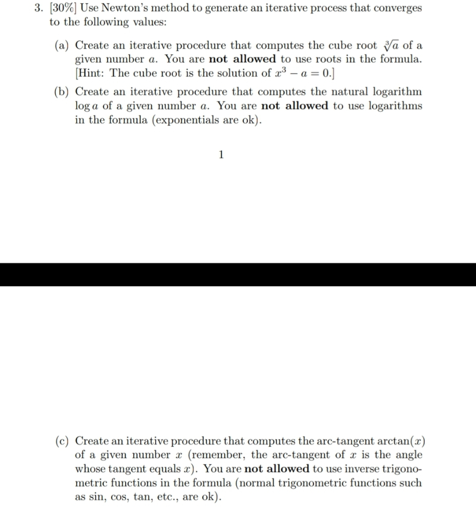 Solved 3. [30%] Use Newton's method to generate an iterative | Chegg.com