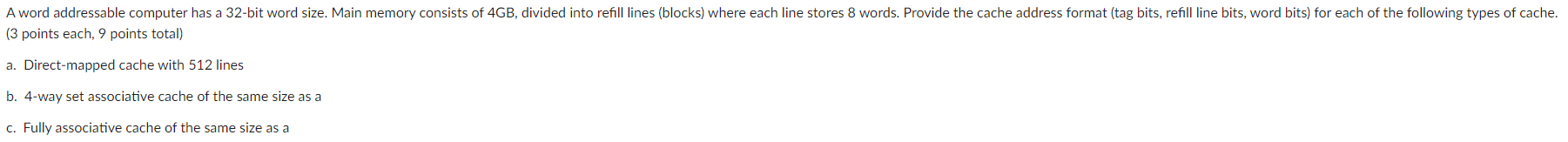 Solved A word addressable computer has a 32-bit word size. | Chegg.com